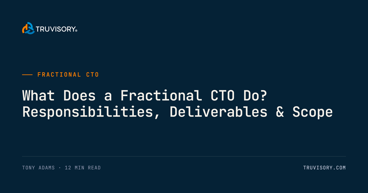 What Does a Fractional CTO Do? Scope & Deliverables
